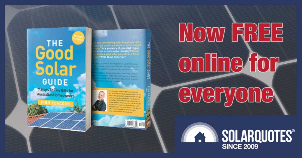 The Good Solar Guide: Now Available Online For Free - SolarQuotes Blog