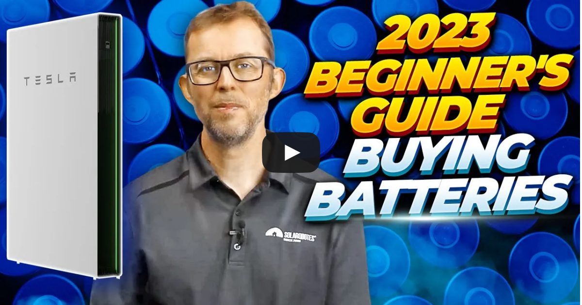 Buying Home Batteries In 2023: Everything You Need To Know