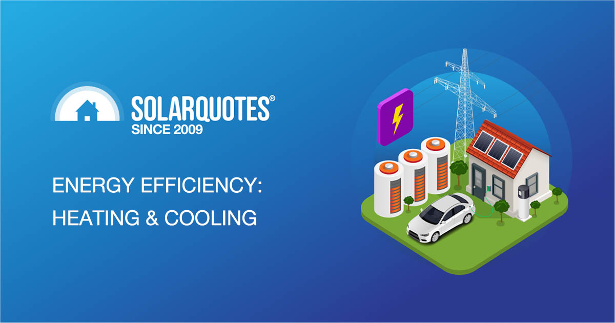 Space Heating And Cooling: Home Energy Efficiency